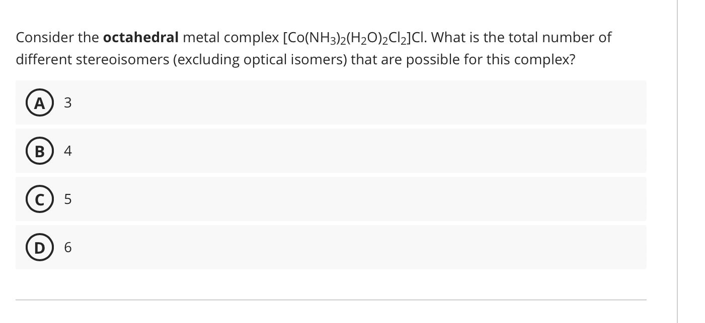Consider the octahedral metal complex