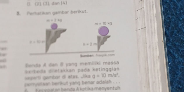 Perhatikan gambar berikut Benda A dan B yang