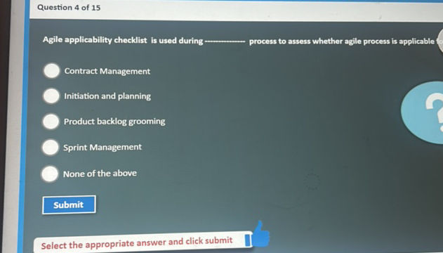 Question 4 of 15 Agile applicability | StudyX