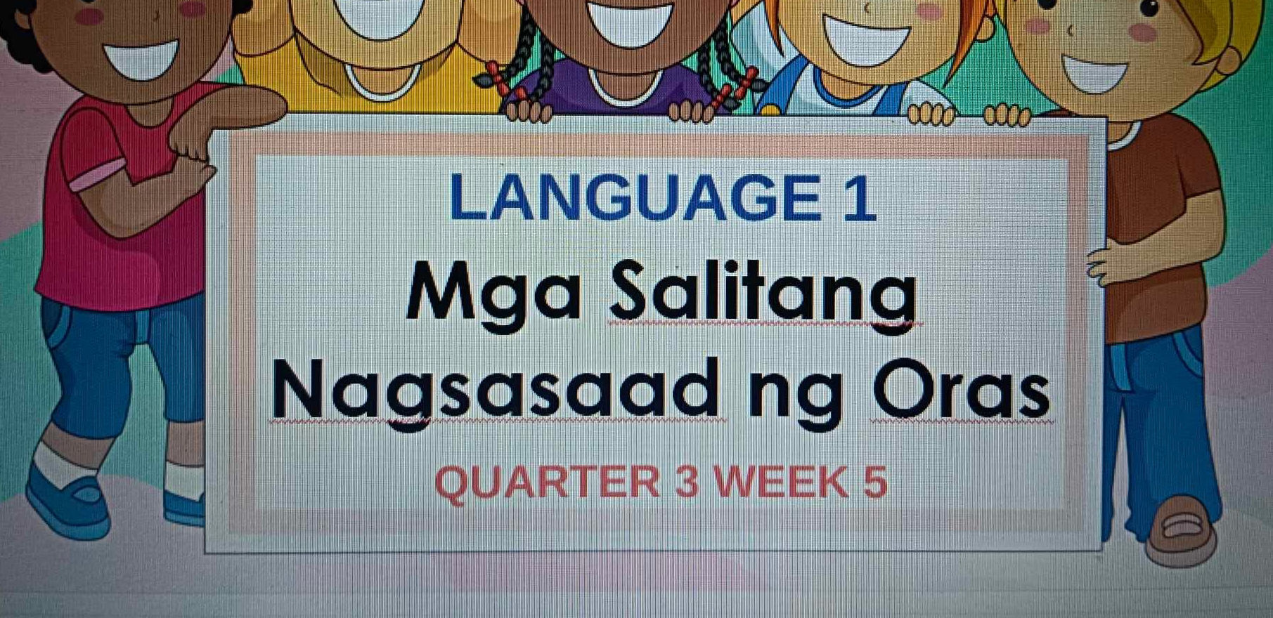 LANGUAGE 1 Mga Salitang Nagsasaad ng Oras
