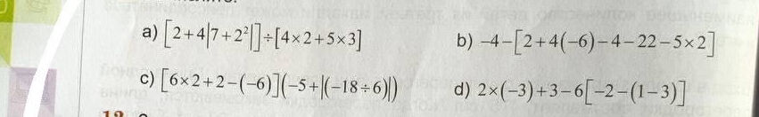 a) 2+4(7+22) 4 2 + 5 3 c) 6 2 + 2 - (-6)(-5