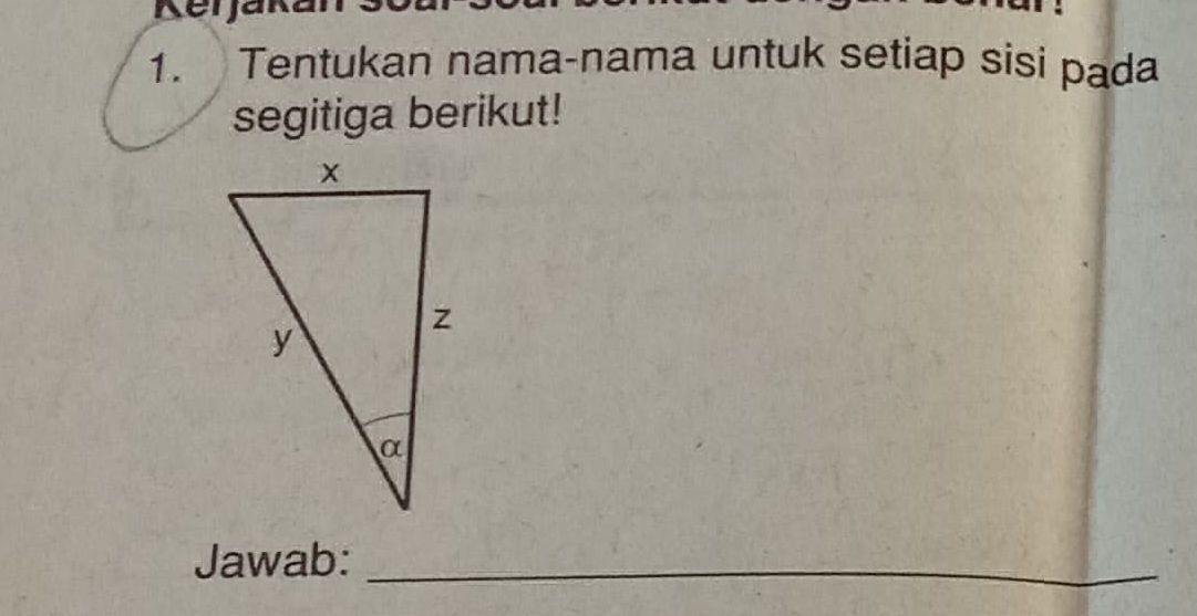 1 Tentukan nama-nama untuk setiap sisi pada | StudyX