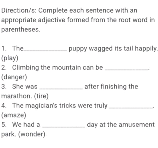 Direction/s Complete each sentence with an | StudyX