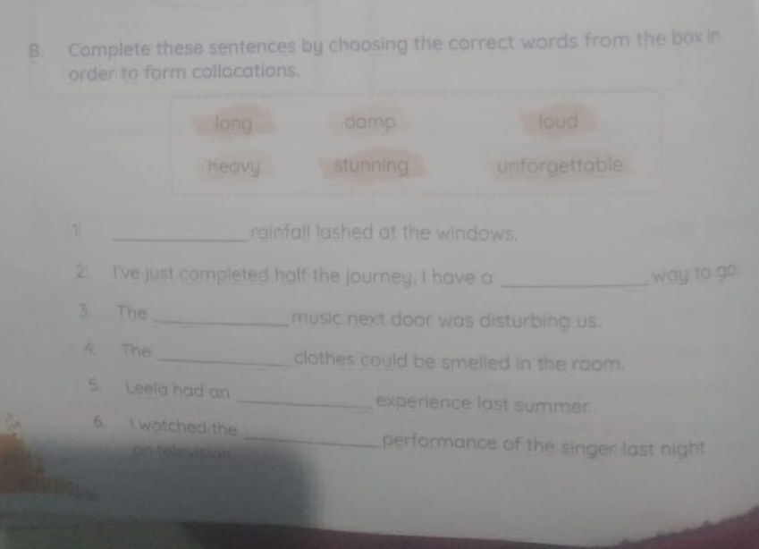 B Complete these sentences by choosing the | StudyX