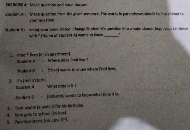 EXERCISE 4 Make question and noun clauses | StudyX