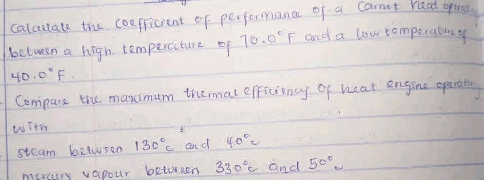 Calculate the coefficient of performance of | StudyX
