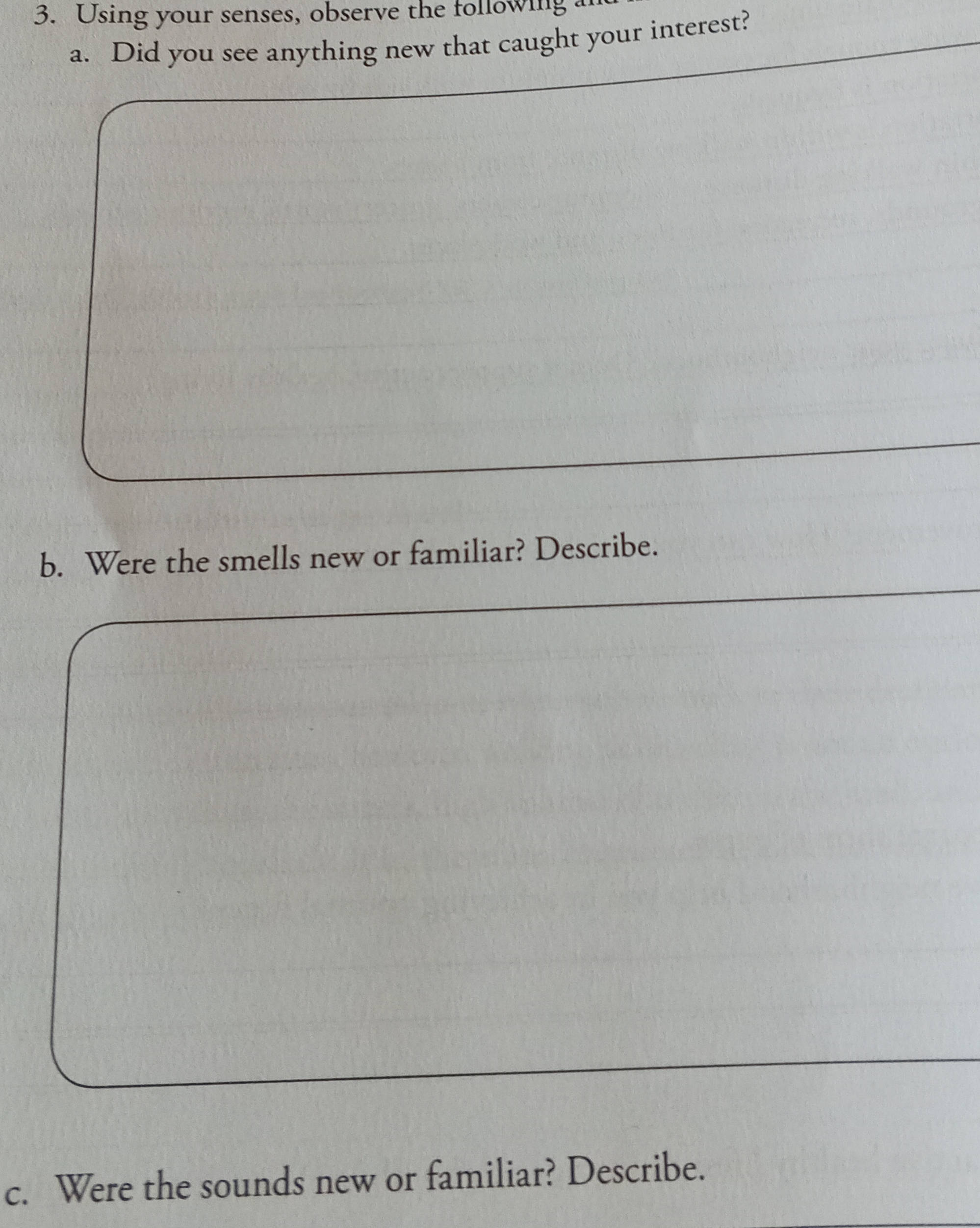 3 Using your senses observe the following | StudyX