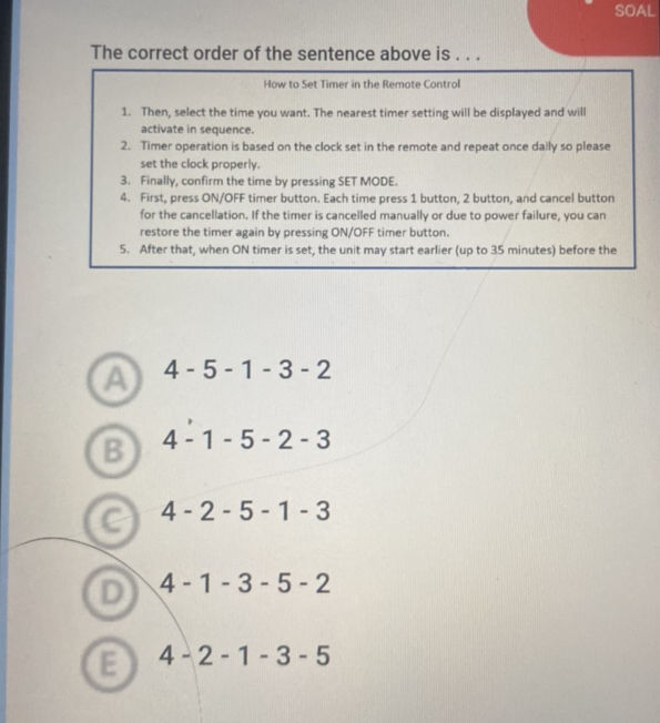 The correct order of the sentence above is | StudyX