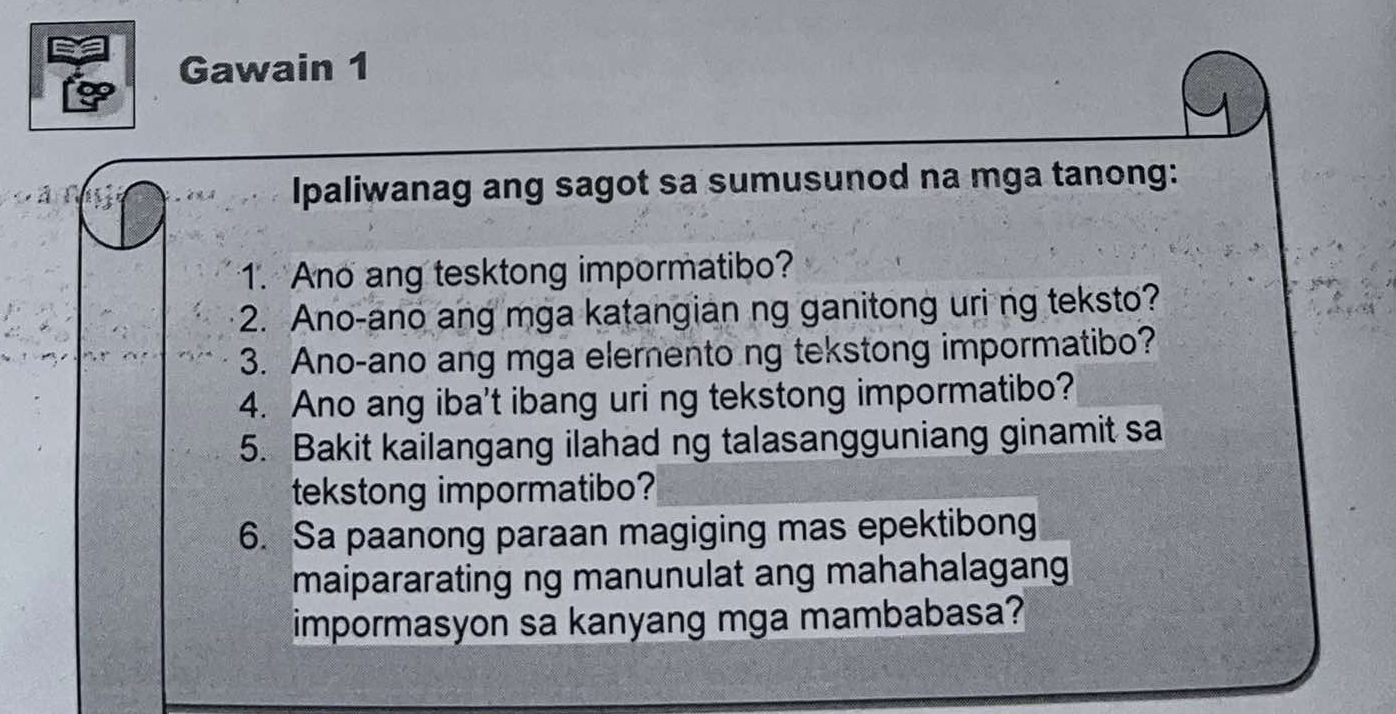 Gawain 1 Ipaliwanag ang sagot sa sumusunod | StudyX