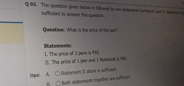 Q03 The question given below is followed by | StudyX