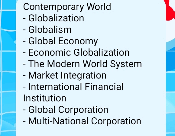 Contemporary World - Globalization - | StudyX