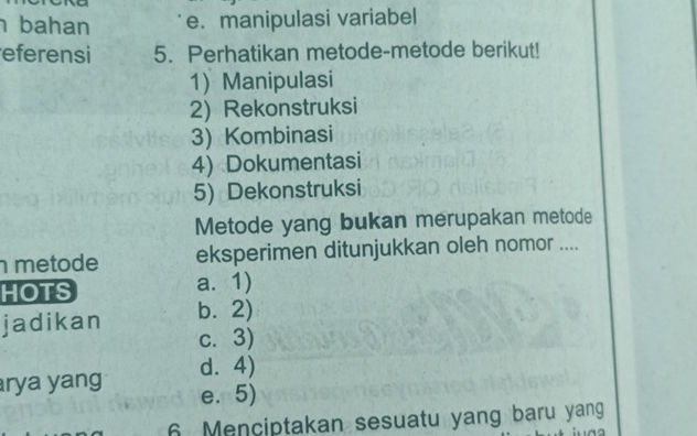 5 Perhatikan metode-metode berikut 1) | StudyX