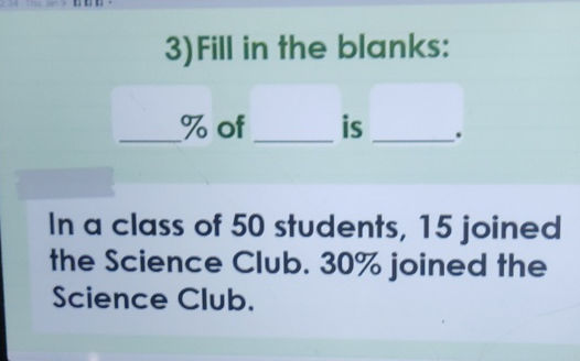 3) Fill in the blanks of is In a class of | StudyX