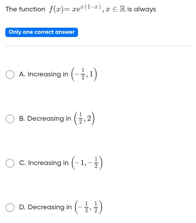 The function f(x) = xex(1-x) x R is always | StudyX