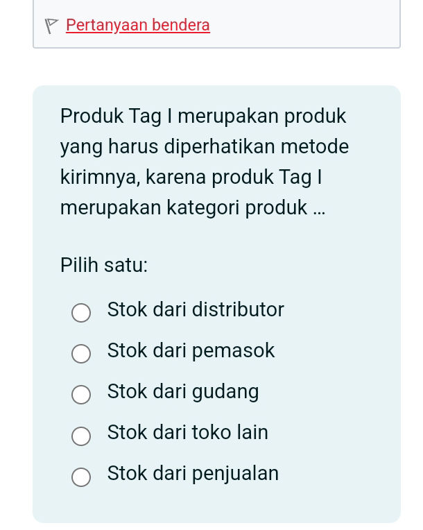 Produk Tag I merupakan produk yang harus