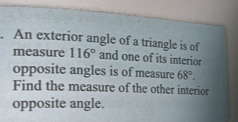 An exterior angle of a triangle is of | StudyX