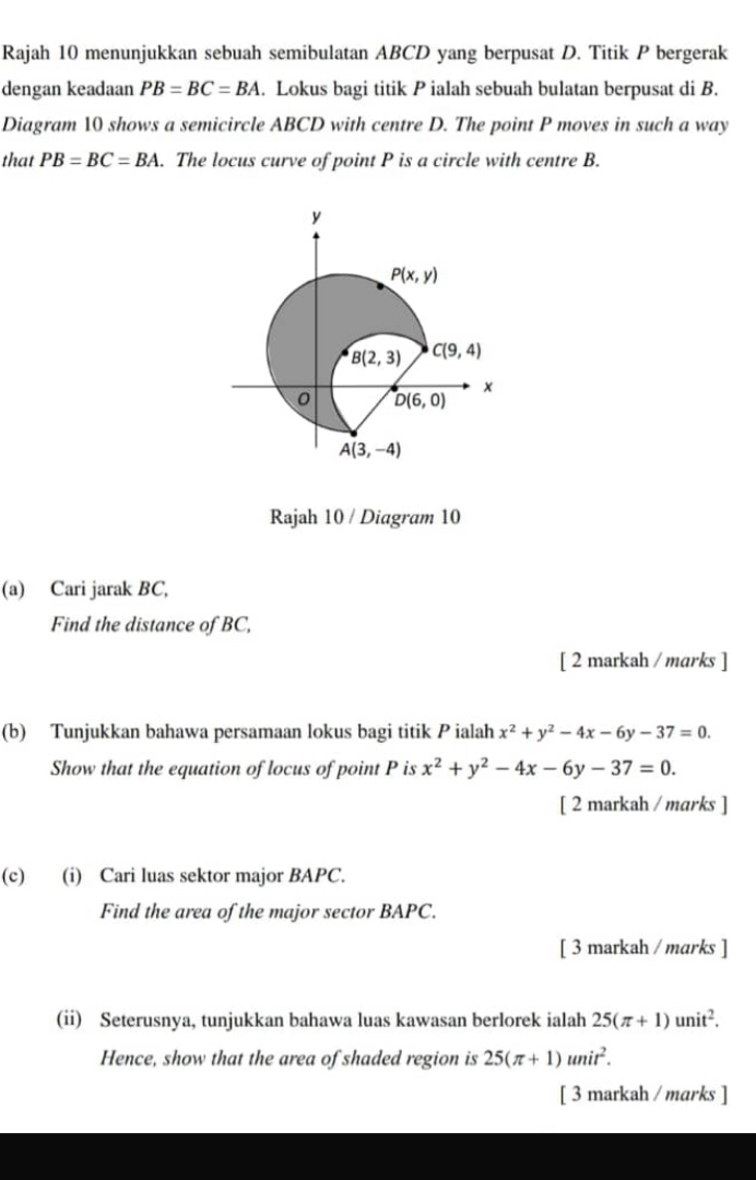 Rajah 10 menunjukkan sebuah semibulatan ABCD | StudyX