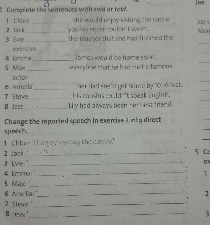 2 Complete the sentences with said or told 1 | StudyX
