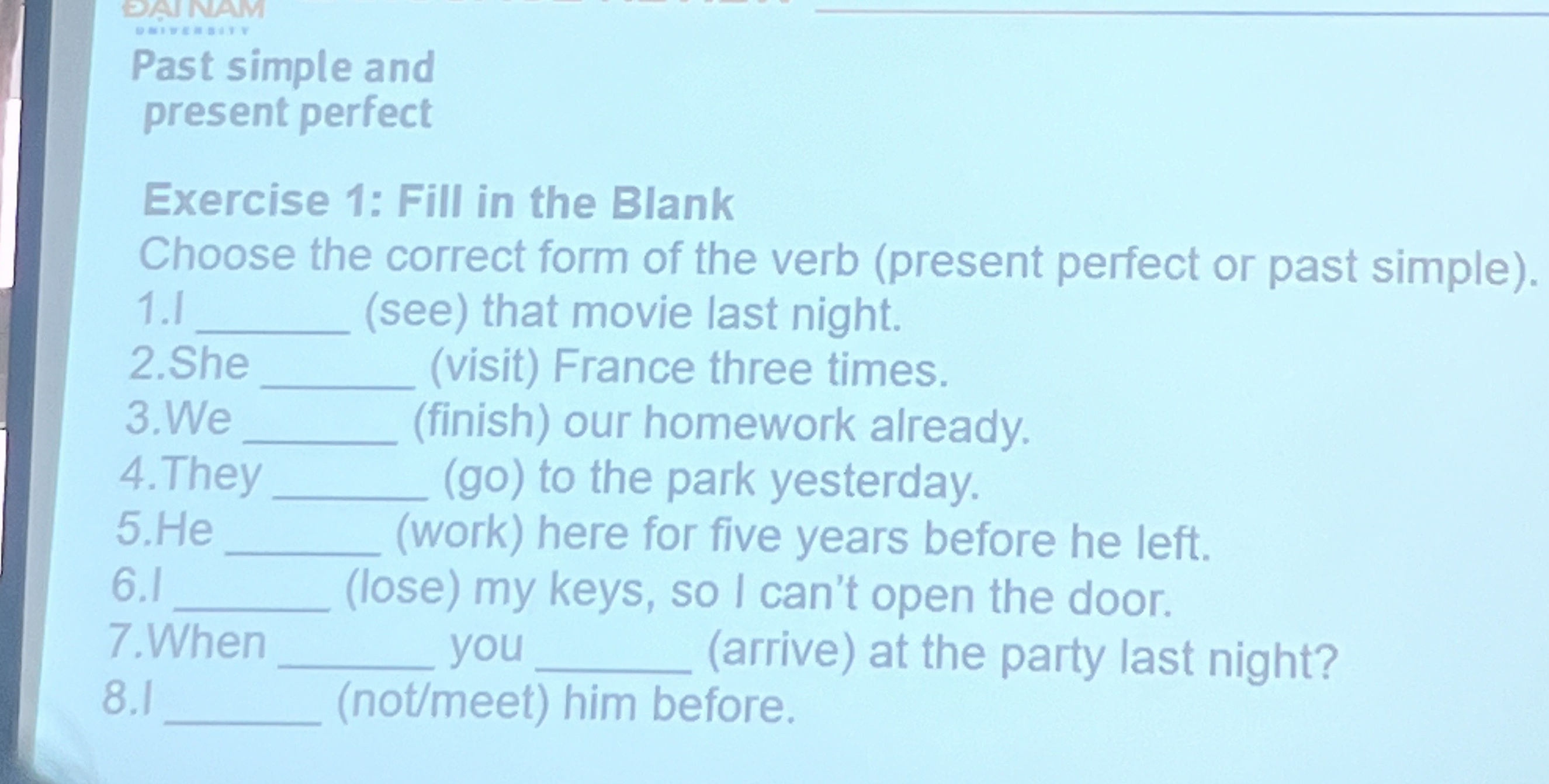 Exercise 1 Fill in the Blank Choose the | StudyX