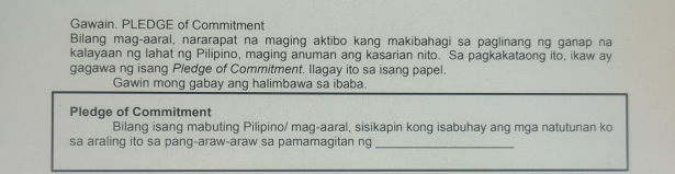 Gawain PLEDGE of Commitment Bilang mag-aaral | StudyX