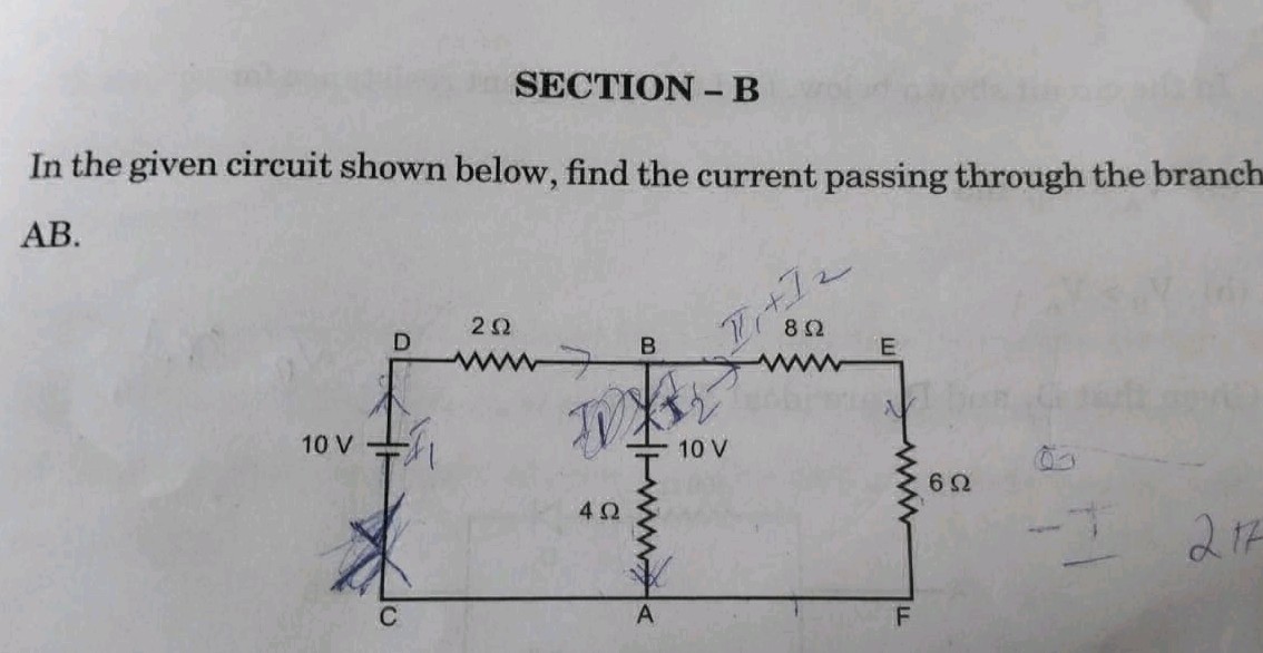 SECTION - B In the given circuit shown below | StudyX
