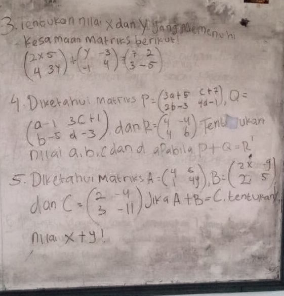 3 Tentukan nilai x dan y yang memenuhi | StudyX