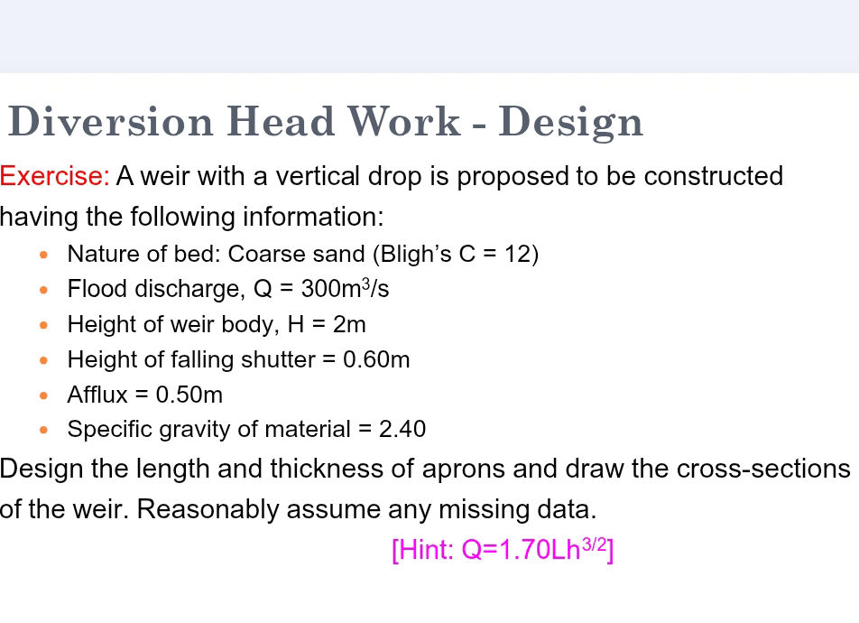 Diversion Head Work - Design Exercise A weir | StudyX