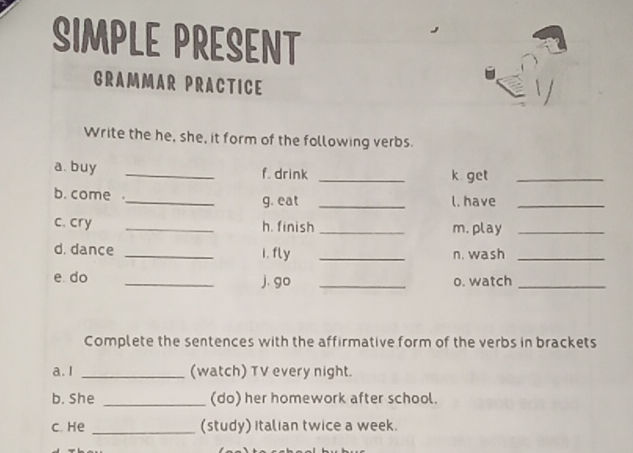 SIMPLE PRESENT GRAMMAR PRACTICE Write the he | StudyX