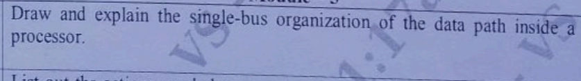Draw and explain the single-bus organization
