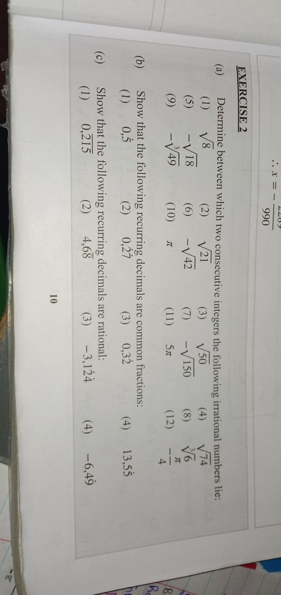 EXERCISE 2 (a) Determine between which two | StudyX