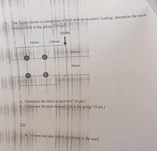 6 The figure shows a connection of bolt with | StudyX
