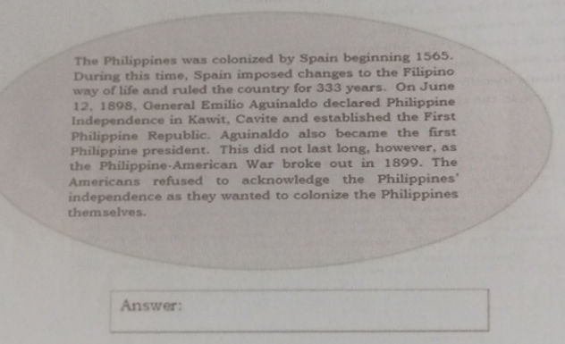 The Philippines was colonized by Spain | StudyX