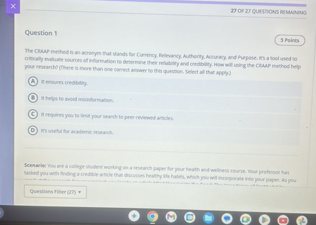Question 1 The CRAAP method is an acronym | StudyX