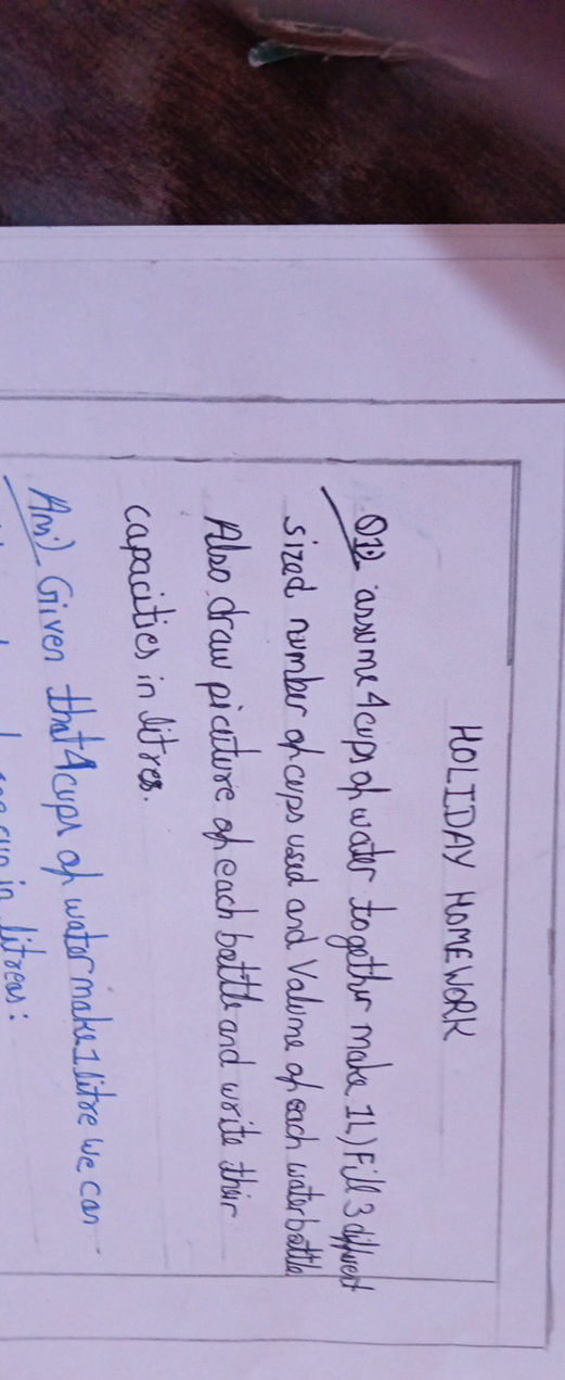 HOLIDAY HOMEWORK 012 assume 4 cups of water | StudyX