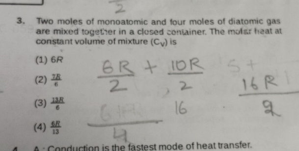 3 Two moles of monoatomic and four moles of | StudyX