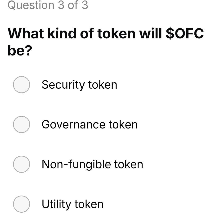 Question 3 of 3 What kind of token will OFC | StudyX