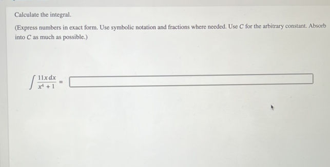 Calculate the integral (Express numbers in | StudyX