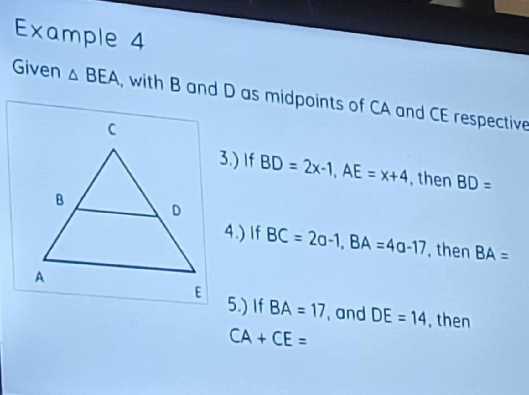 Example 4 Given BEA with B and D as | StudyX