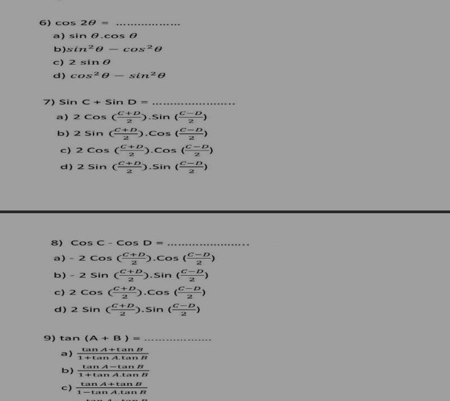6) cos 2 = a) sin cos b)sin - cos c) 2 sin | StudyX