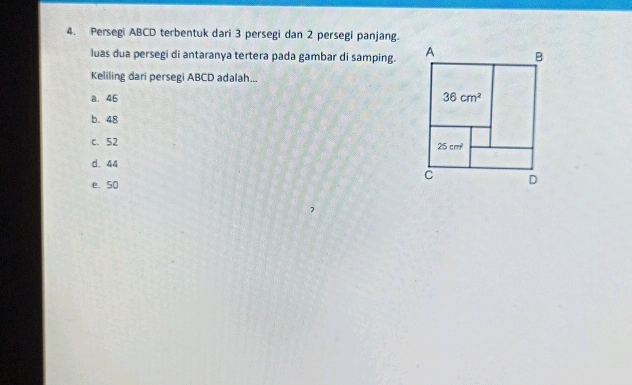 4 Persegi ABCD terbentuk dari 3 persegi dan | StudyX