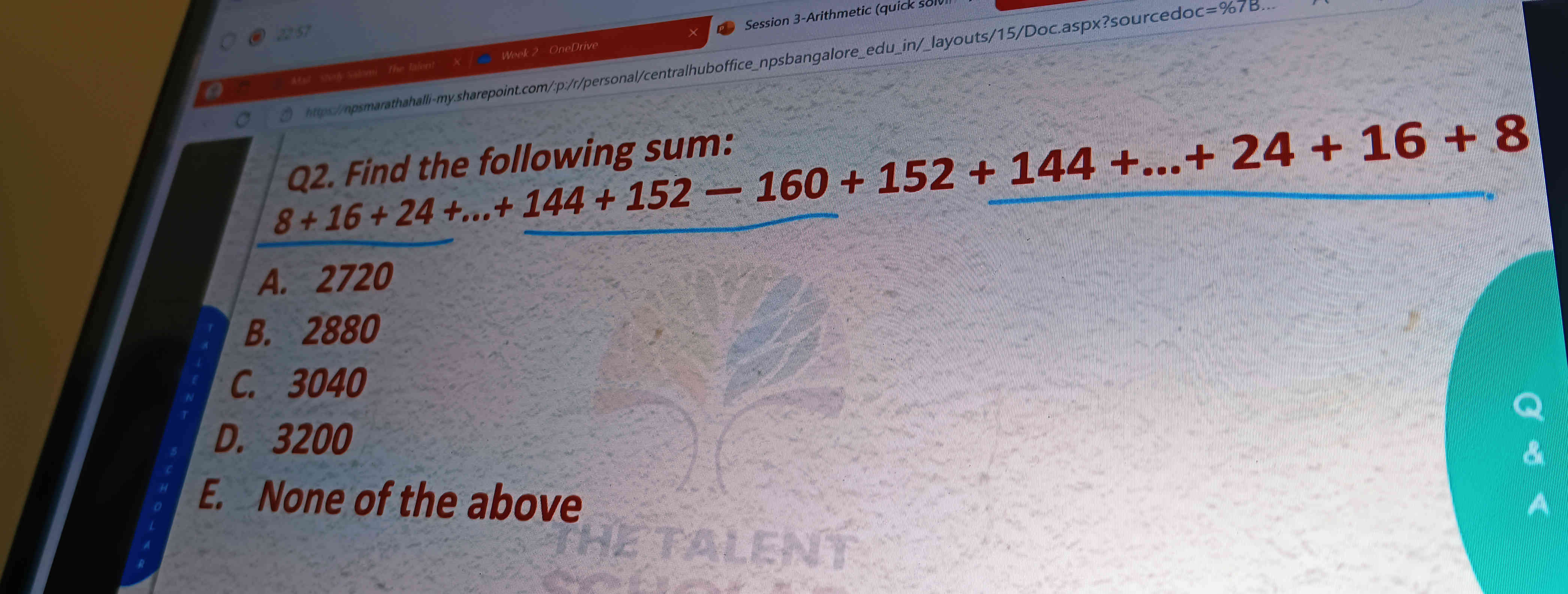 Q2 Find the following sum 8 + 16 + 24 + + | StudyX