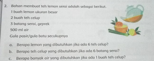 2 Bahan membuat teh lemon serai adalah | StudyX