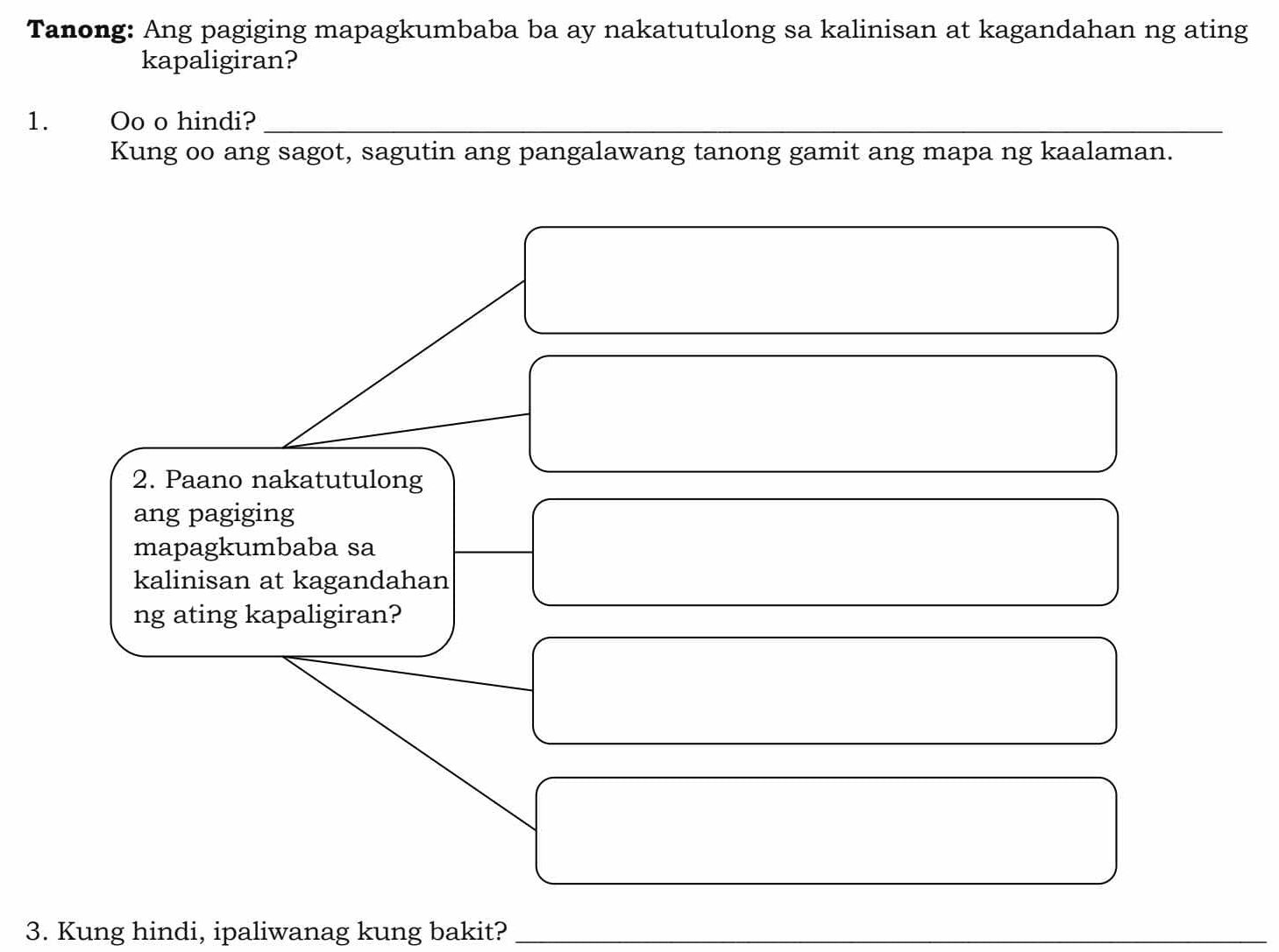 Tanong Ang pagiging mapagkumbaba ba ay | StudyX