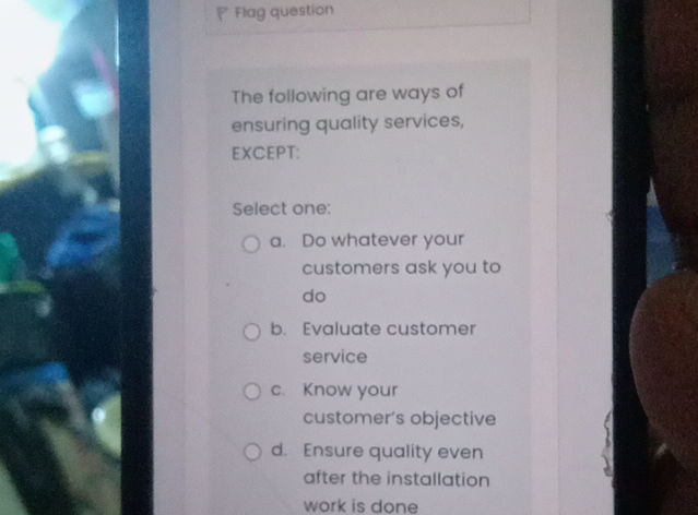 The following are ways of ensuring quality