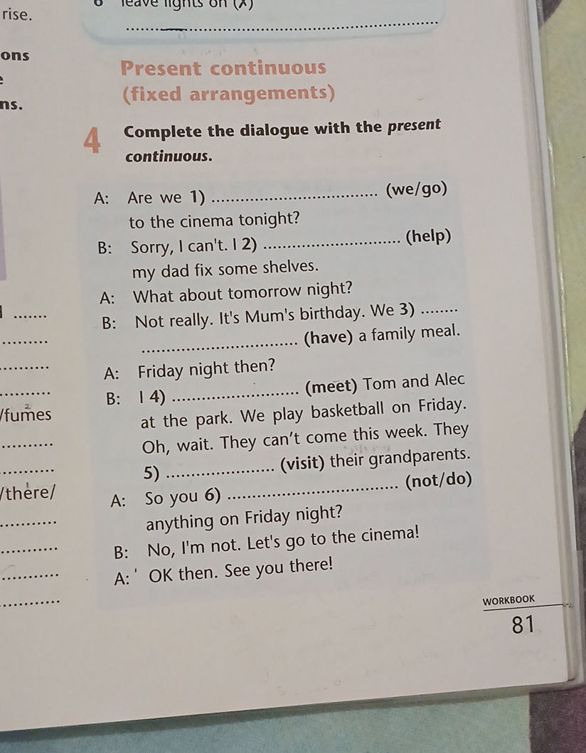 4 Complete the dialogue with the present | StudyX