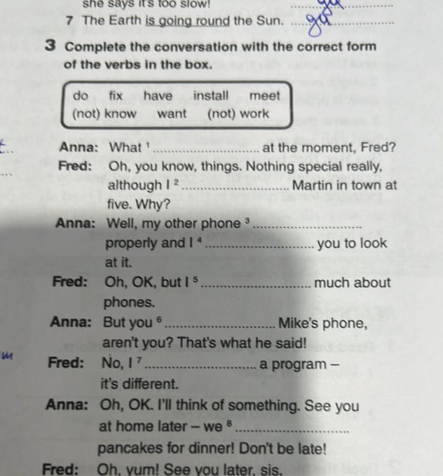 3 Complete the conversation with the correct | StudyX