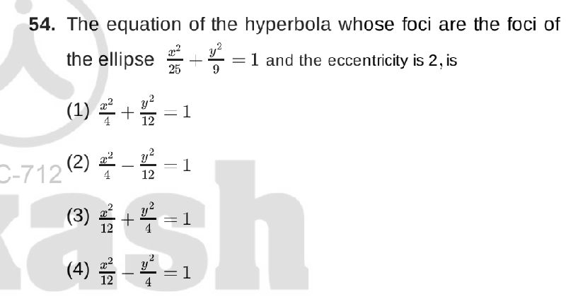 54 The equation of the hyperbola whose foci | StudyX