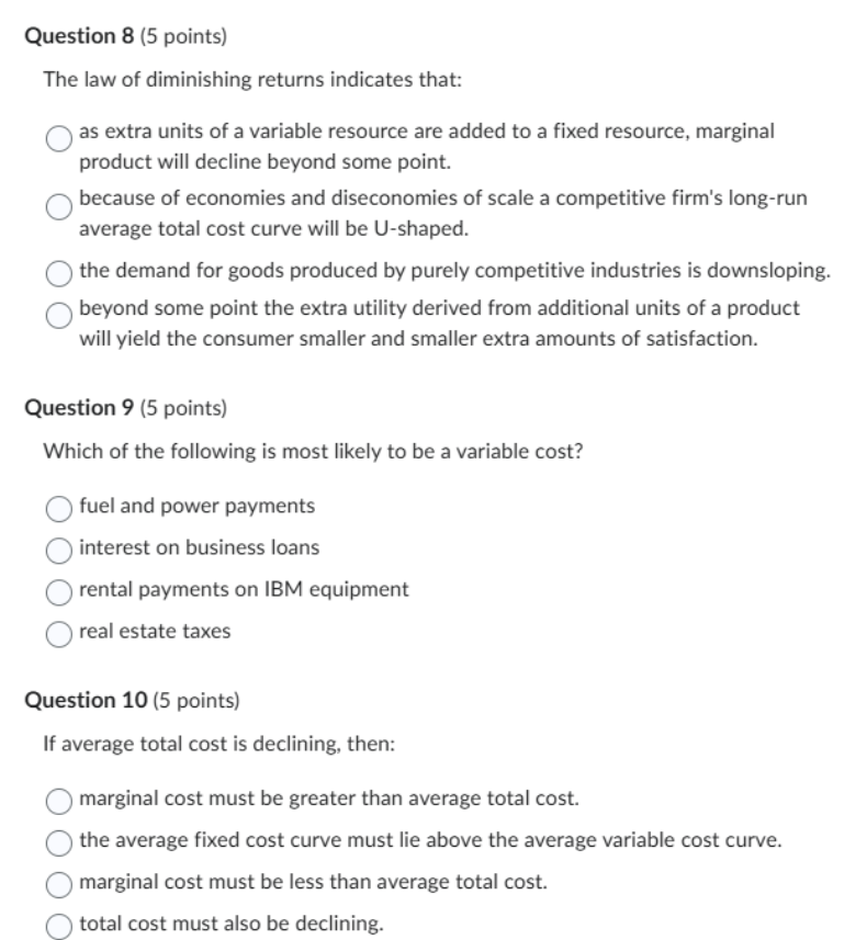 Question 8 (5 points) The law of diminishing | StudyX