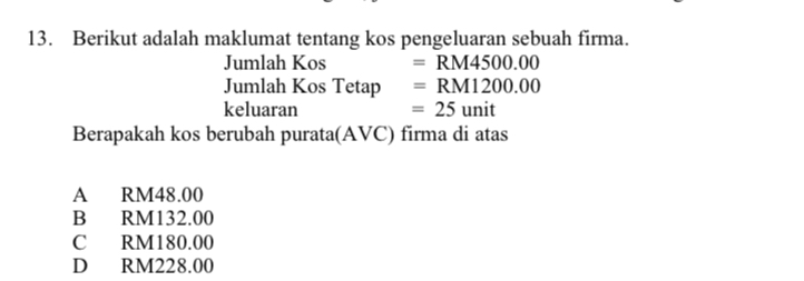 13 Berikut adalah maklumat tentang kos | StudyX