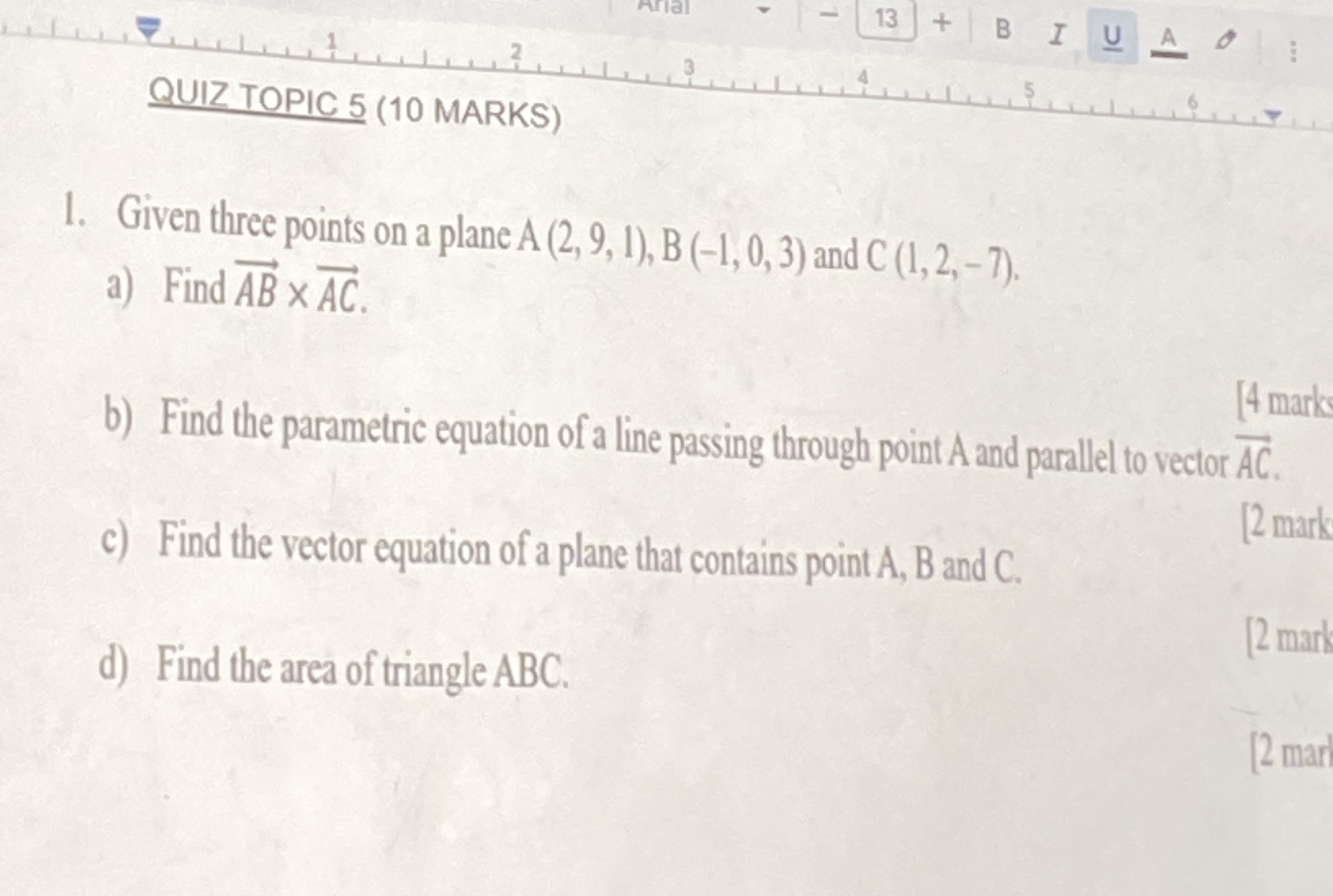 QUIZ TOPIC 5 (10 MARKS) 1 Given three points | StudyX